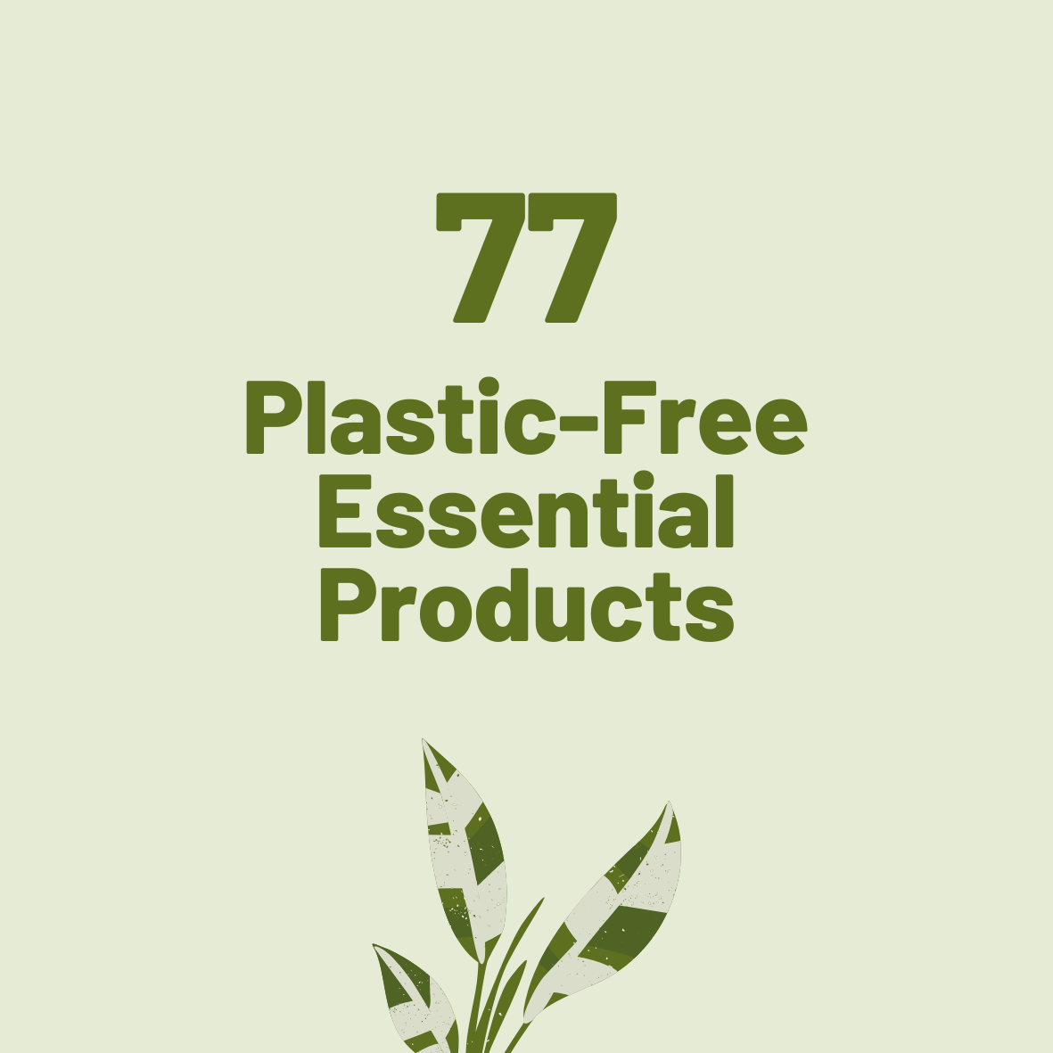77 Plastic-Free Essentials: Products For Every Occasion – Life Before ...